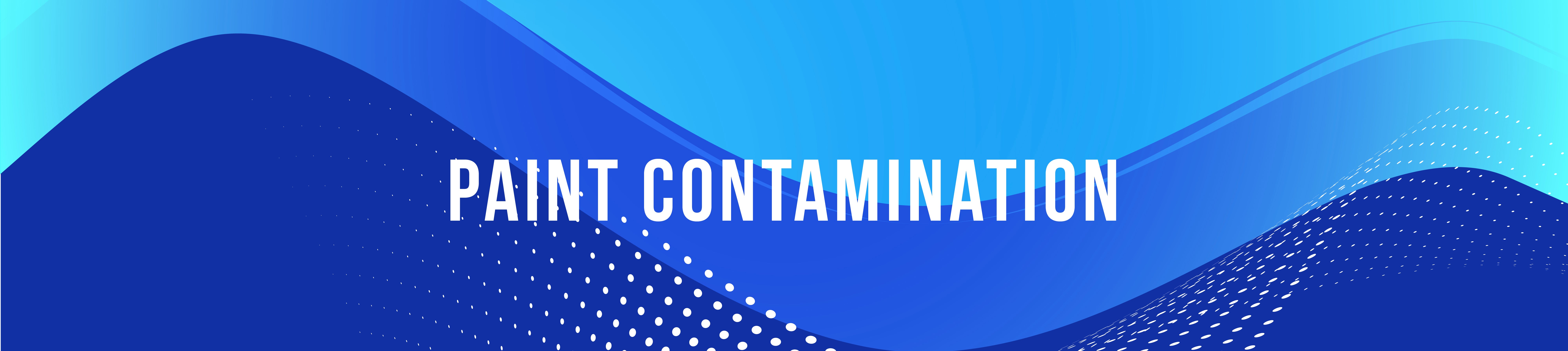 Paint Contamination
