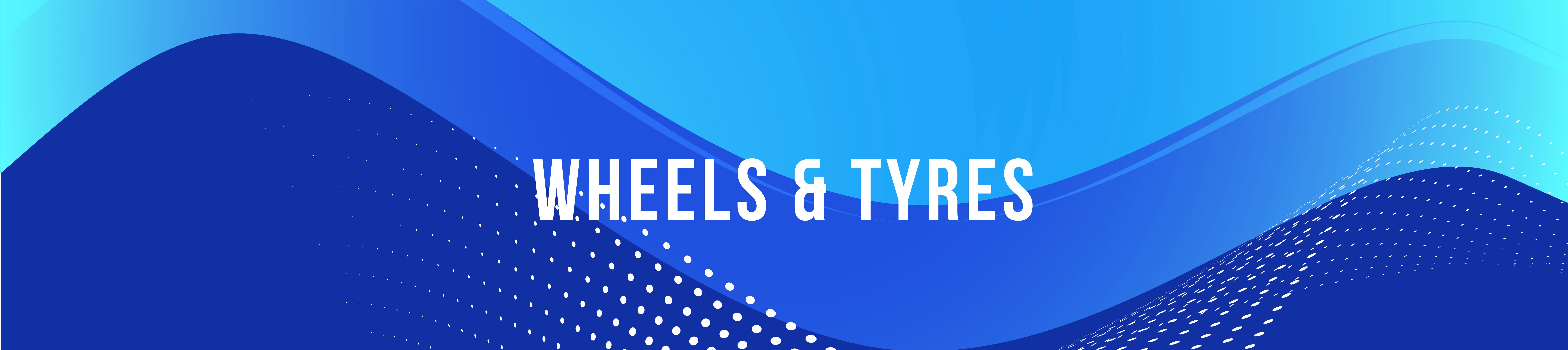 Wheels & Tyres